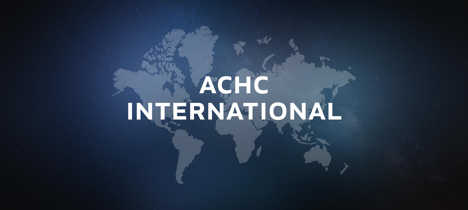 ACHC International Home - ACHC International